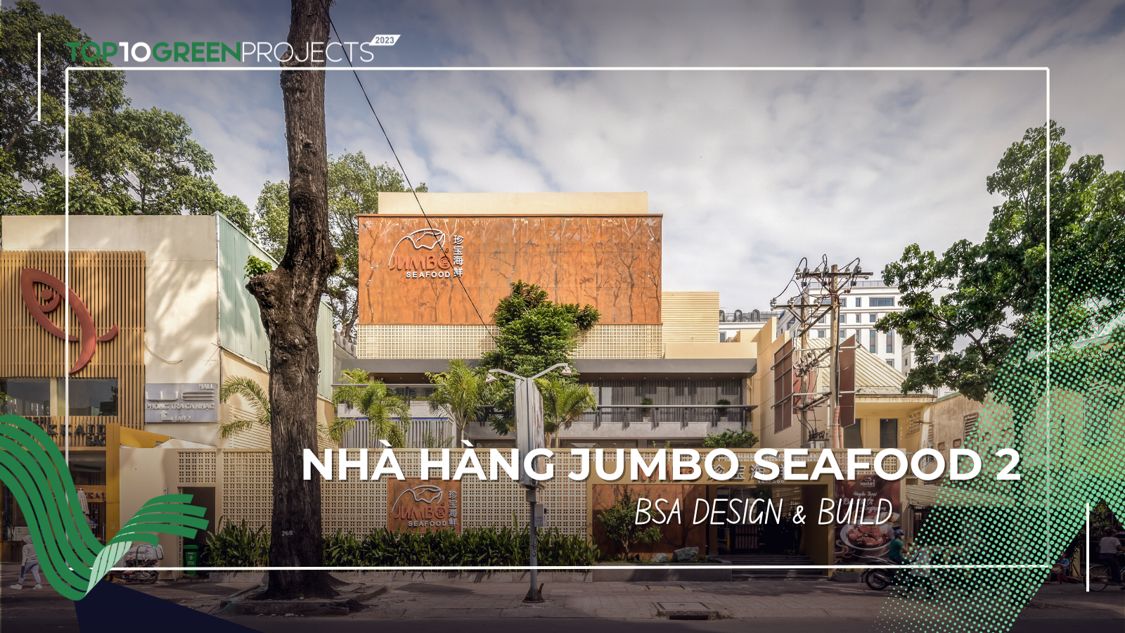 Nhà hàng JUMBO Seafood 2 - Rừng nhiệt đới giữa lòng thành phố | BSA ...