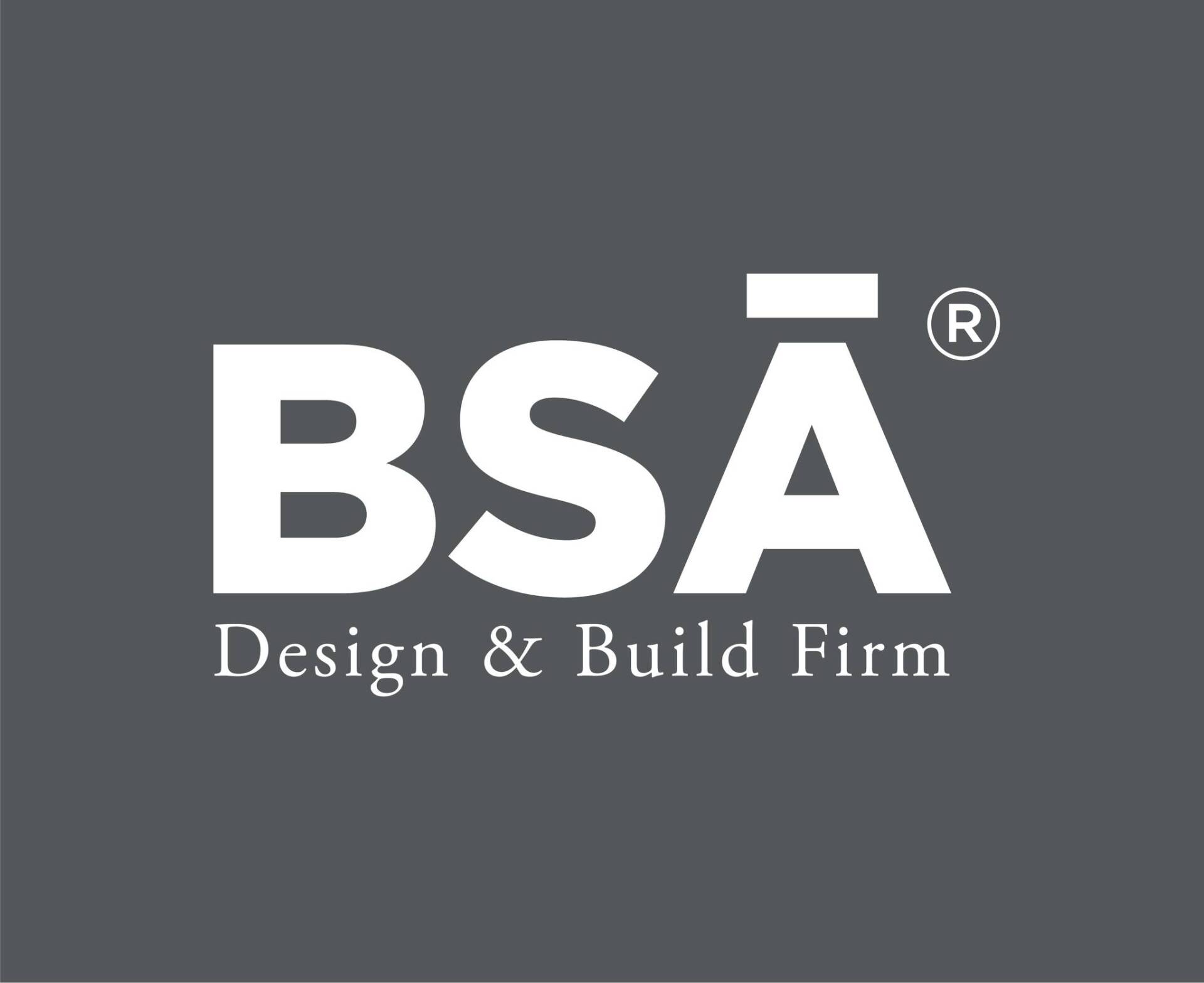 BSA DESIGN & BUILD FIRM