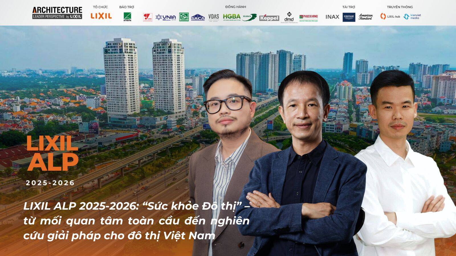 LIXIL ALP 2025-2026: “Sức khỏe Đô thị” - từ mối quan tâm toàn cầu đến ...